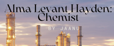Alma Levant Hayden: Chemist – Spirit & The Happy Herald